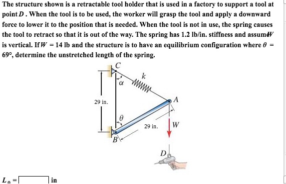 Solved The structure shown is a retractable tool holder that | Chegg.com