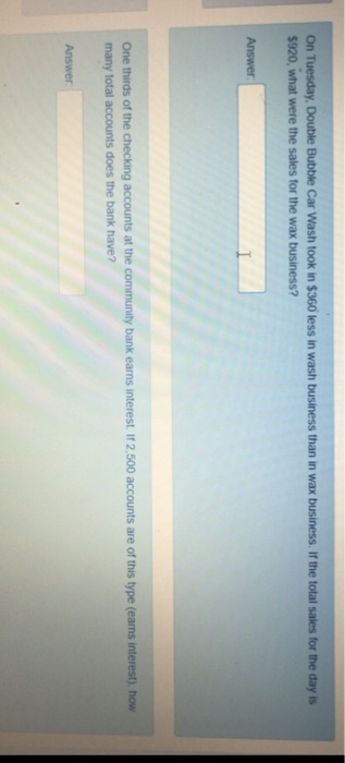 Solved On Tuesday, Double Bubble Car Wash took in $360 less | Chegg.com