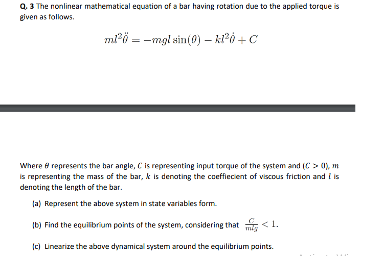 Q. 3 The nonlinear mathematical equation of a bar | Chegg.com