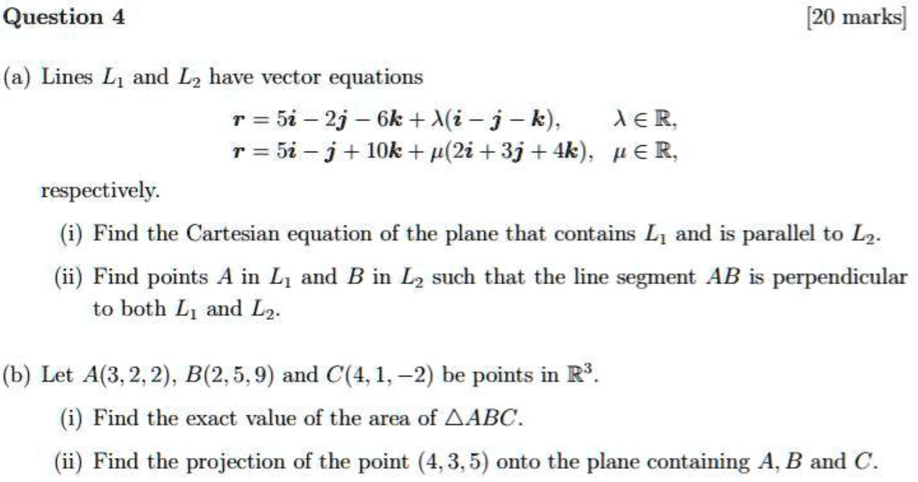 Solved (a) Lines L1 and L2 have vector equations | Chegg.com