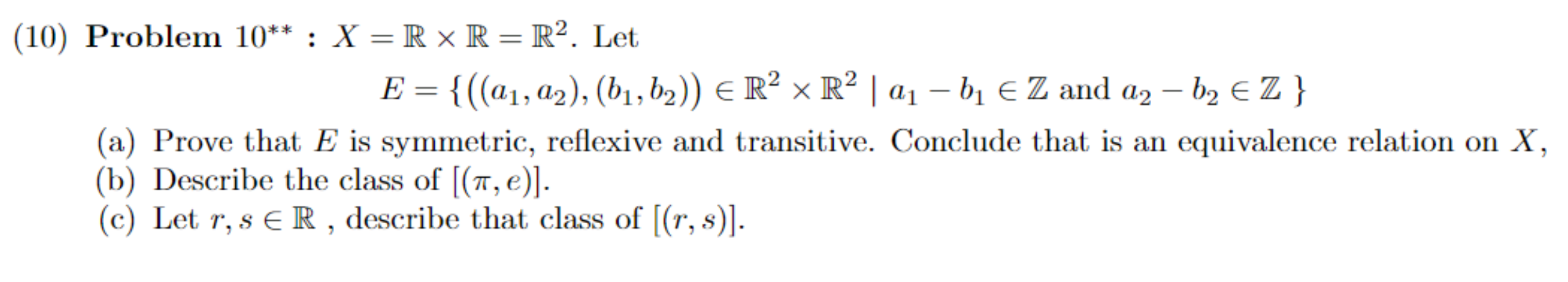 Solved 0) Problem 10** : X=R×R=R2. Let | Chegg.com