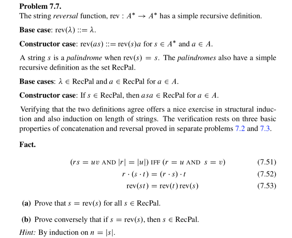 Problem 7.7. The string reversal function, rev : A* → | Chegg.com