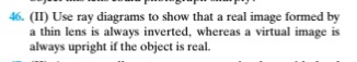 Solved 46. (II) Use ray diagrams to show that a real image | Chegg.com