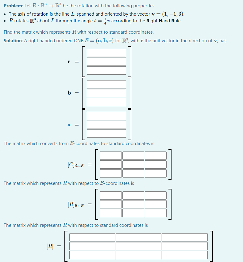 Solved Problem: Let R:R3 R3 be the rotation with the | Chegg.com