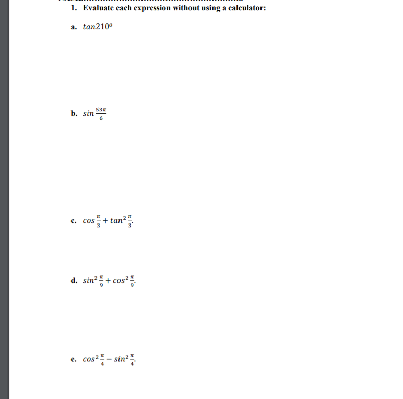 Solved 1. Evaluate each expression without using a | Chegg.com