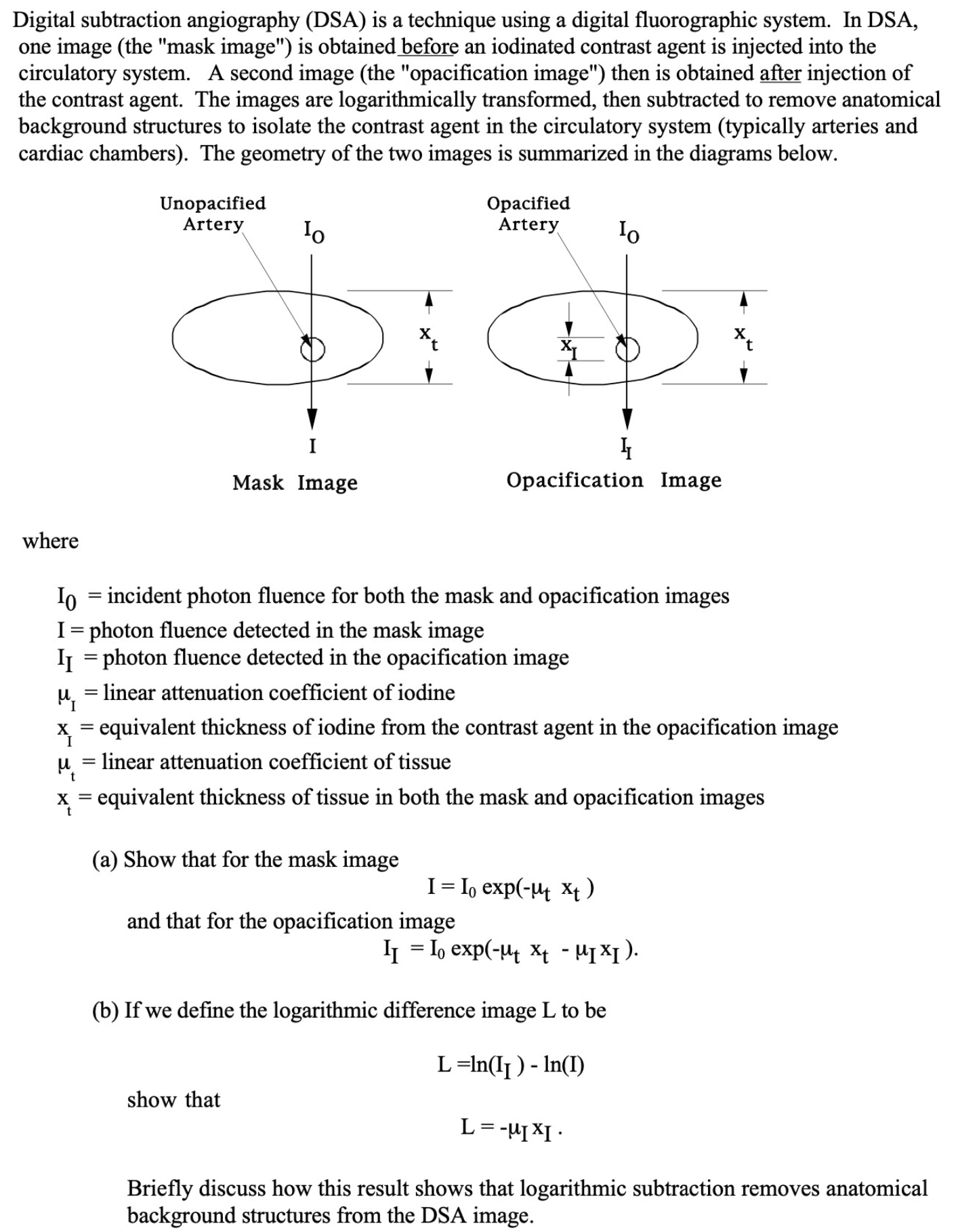 Solved Digital subtraction angiography (DSA) ﻿is a technique | Chegg.com