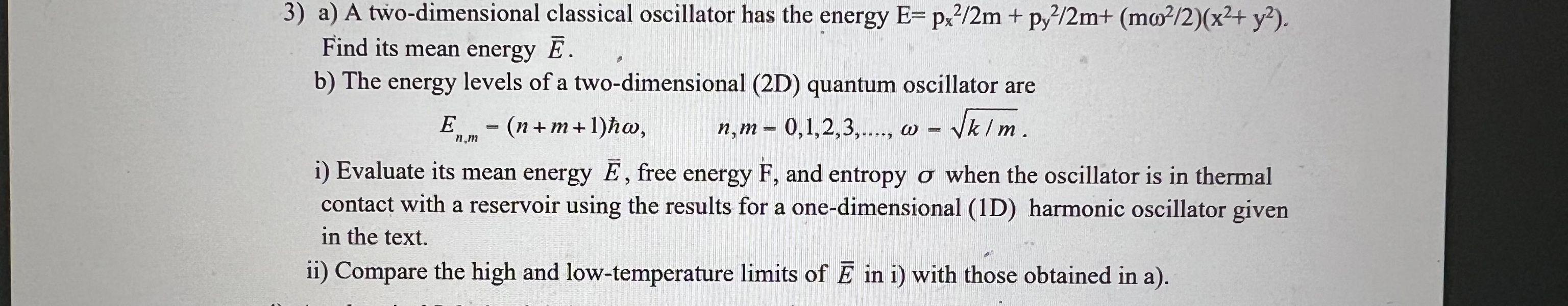 Solved 3) a) A two-dimensional classical oscillator has the | Chegg.com