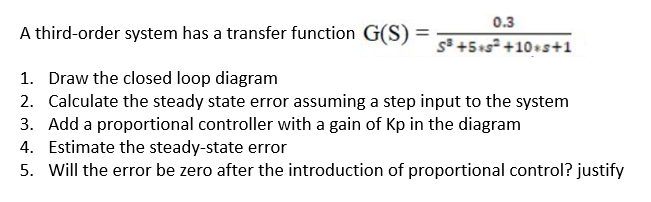 Solved A third-order system has a transfer function | Chegg.com
