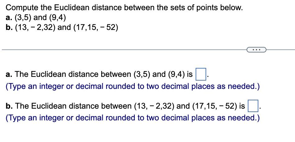 Solved Compute the Euclidean distance between the sets of | Chegg.com