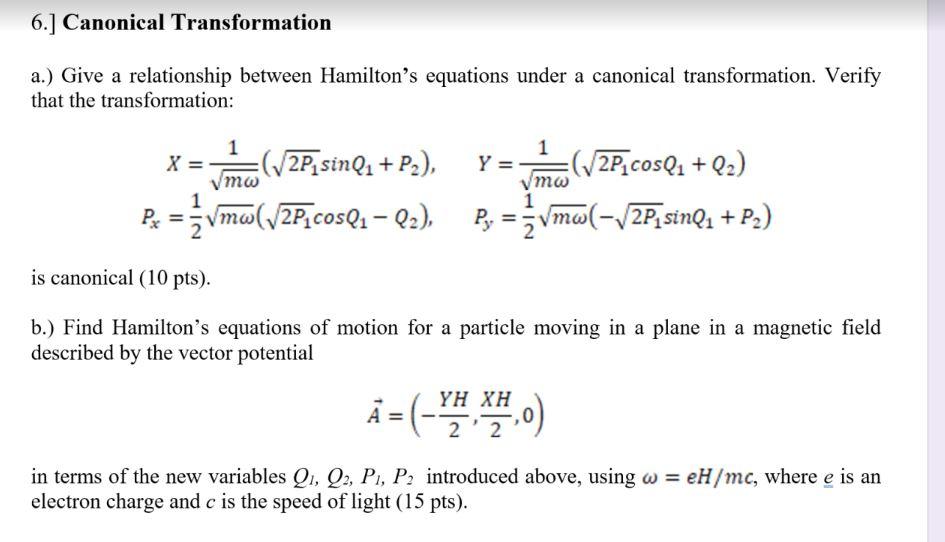 Solved a.) Give a relationship between Hamilton's equations | Chegg.com