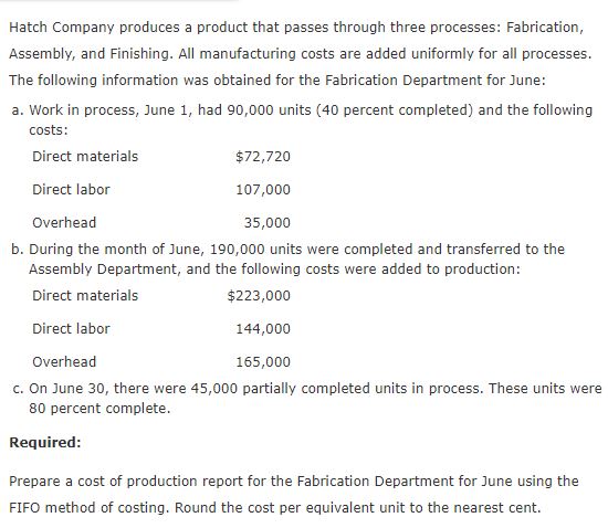 Solved Hatch Company produces a product that passes through | Chegg.com