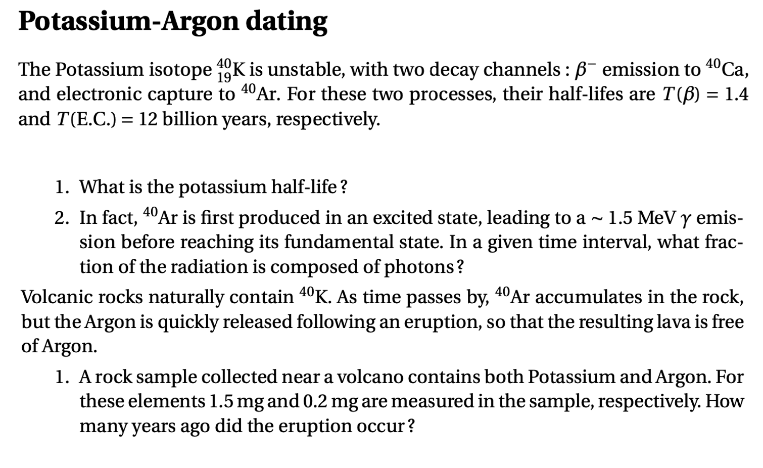 Potassium-Argon dating The Potassium isotope 19K is | Chegg.com