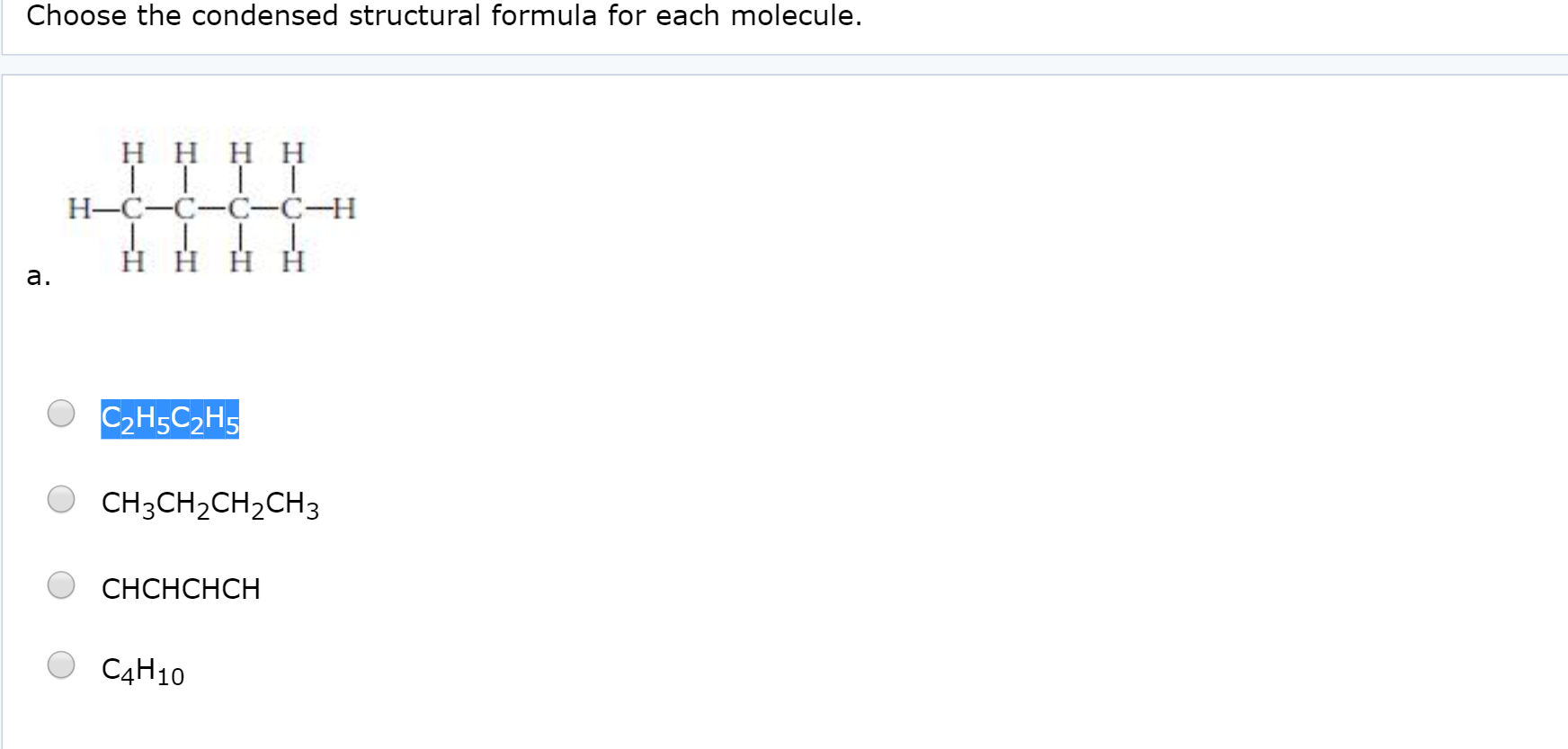 Solved Choose the condensed structural formula for each | Chegg.com