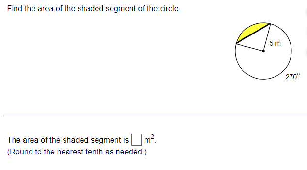 Solved Find the area of the shaded segment of the circle.The | Chegg.com