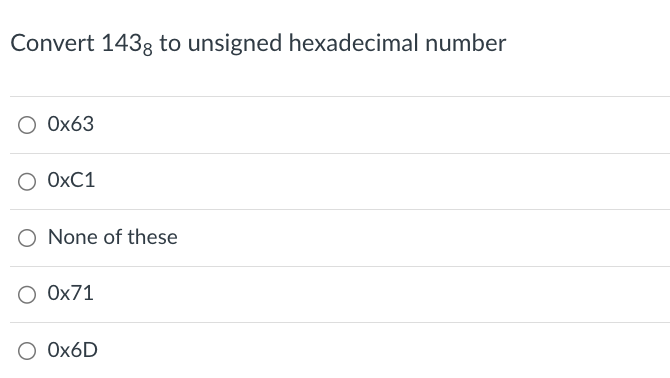 Solved Convert 1438 To Unsigned Hexadecimal Number 