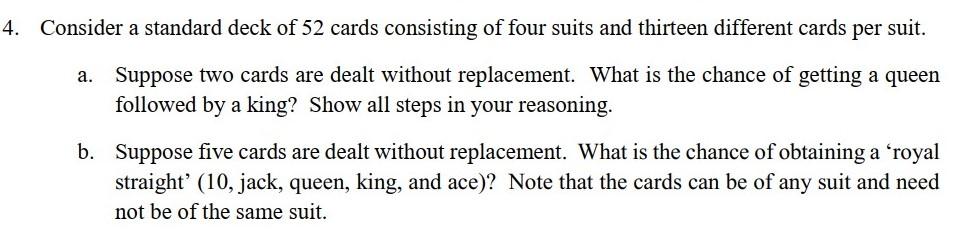 Solved 4. Consider a standard deck of 52 cards consisting of | Chegg.com