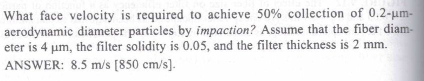 Solved What face velocity is required to achieve 50% | Chegg.com