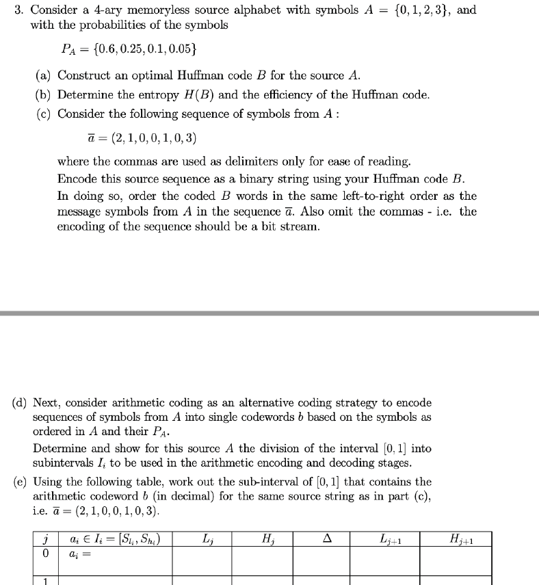 3. Consider a 4-ary memoryless source alphabet with | Chegg.com