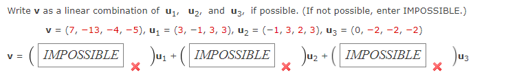 Solved Write v as a linear combination of ui, U2, and u3, if | Chegg.com