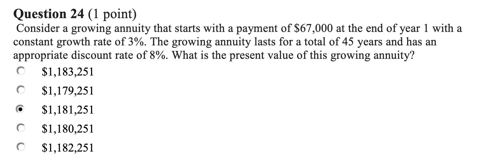 Solved Question 24 (1 point) Consider a growing annuity that | Chegg.com