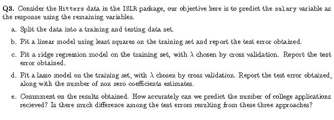 Q3. Consider the Hitters data in the ISLR package, | Chegg.com