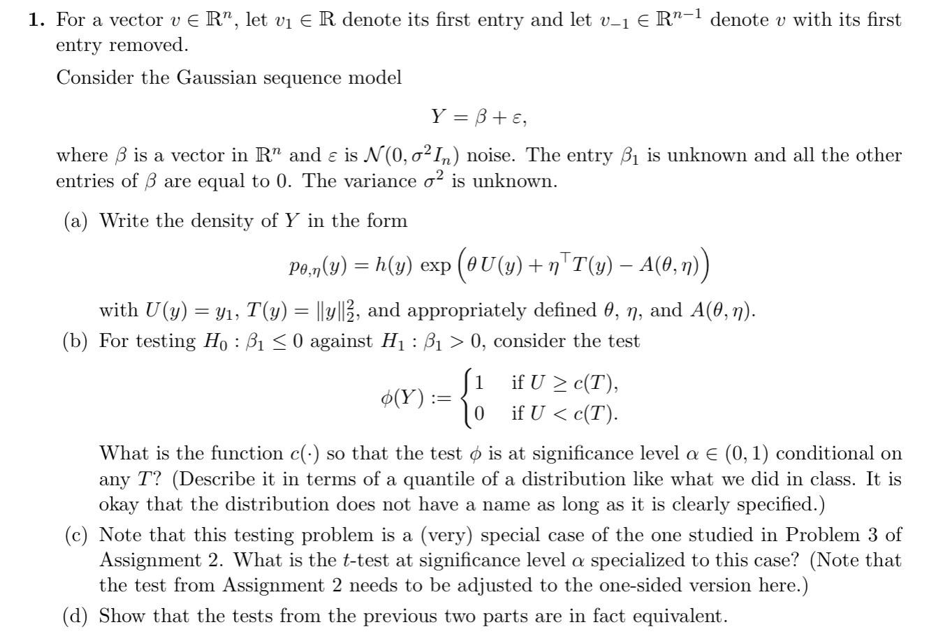 For a vector v∈Rn, let v1∈R denote its first entry | Chegg.com