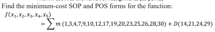 Solved Find the minimum-cost SOP and POS forms for the | Chegg.com