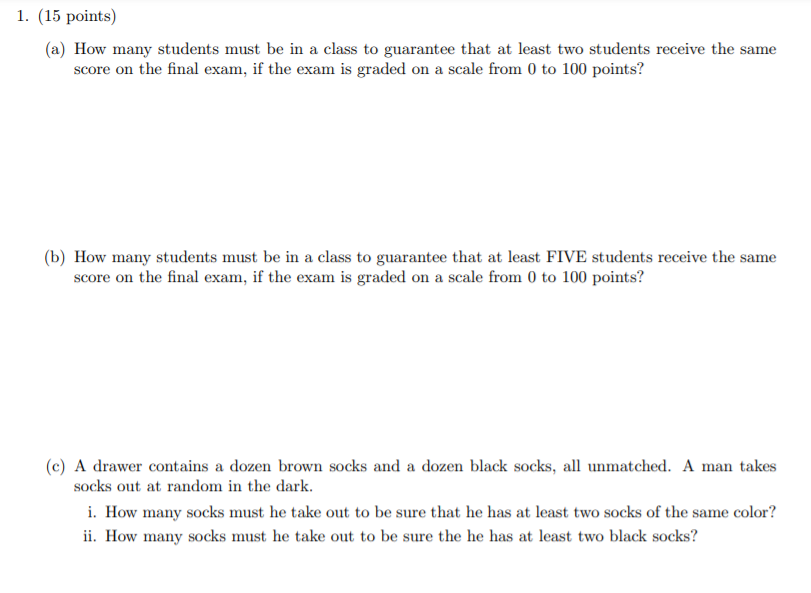 Solved 1. (15 points) (a) How many students must be in a | Chegg.com
