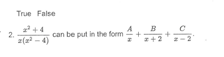 Solved 2. x(x2−4)x2+4 can be put in the form xA+x+2B+x−2C. | Chegg.com