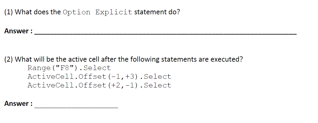 Solved (1) What does the Option Explicit statement do? | Chegg.com