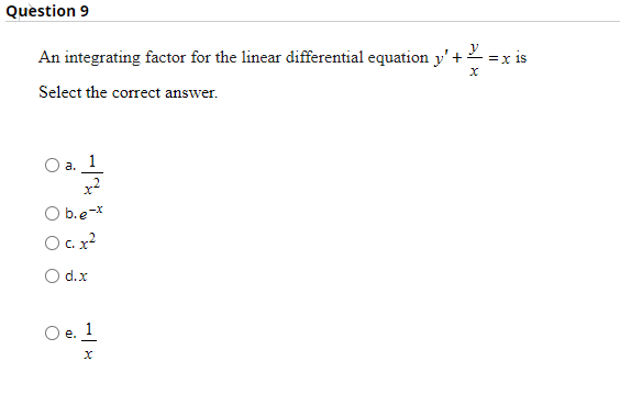 [Solved]: An integrating factor for the linear differentia