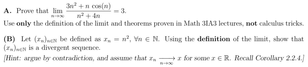 Solved = 3. 3n2 + n cos(n) A. Prove that lim n2 + 4n Use | Chegg.com