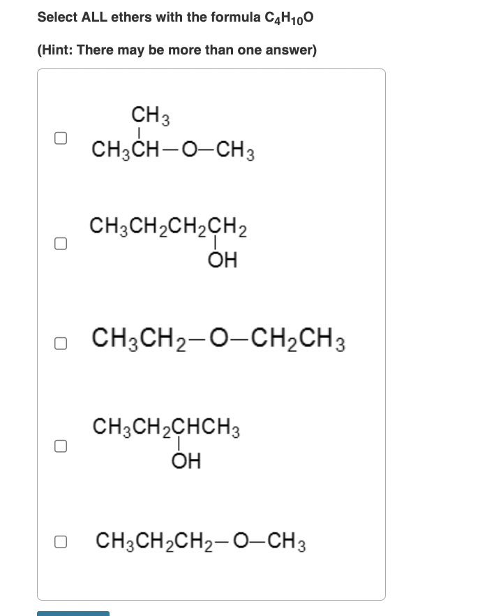 Solved Select ALL ethers with the formula C4H10O (Hint: | Chegg.com