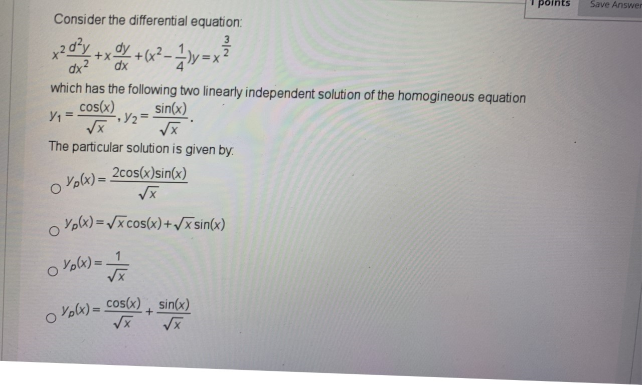 Solved Consider the differential equation dx which has the | Chegg.com