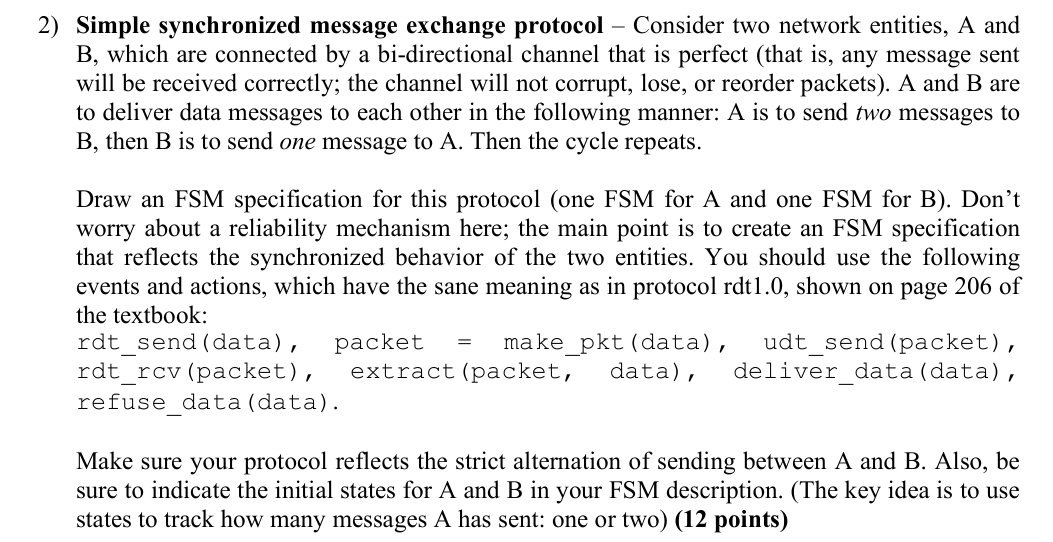 Solved 2) ﻿Simple synchronized message exchange protocol - | Chegg.com