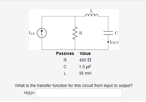 Solved What is the transfer function for this circuit from | Chegg.com