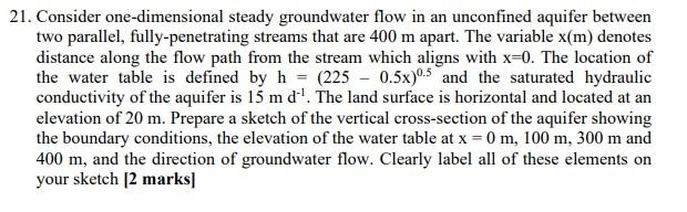 Solved 21. Consider one-dimensional steady groundwater flow | Chegg.com