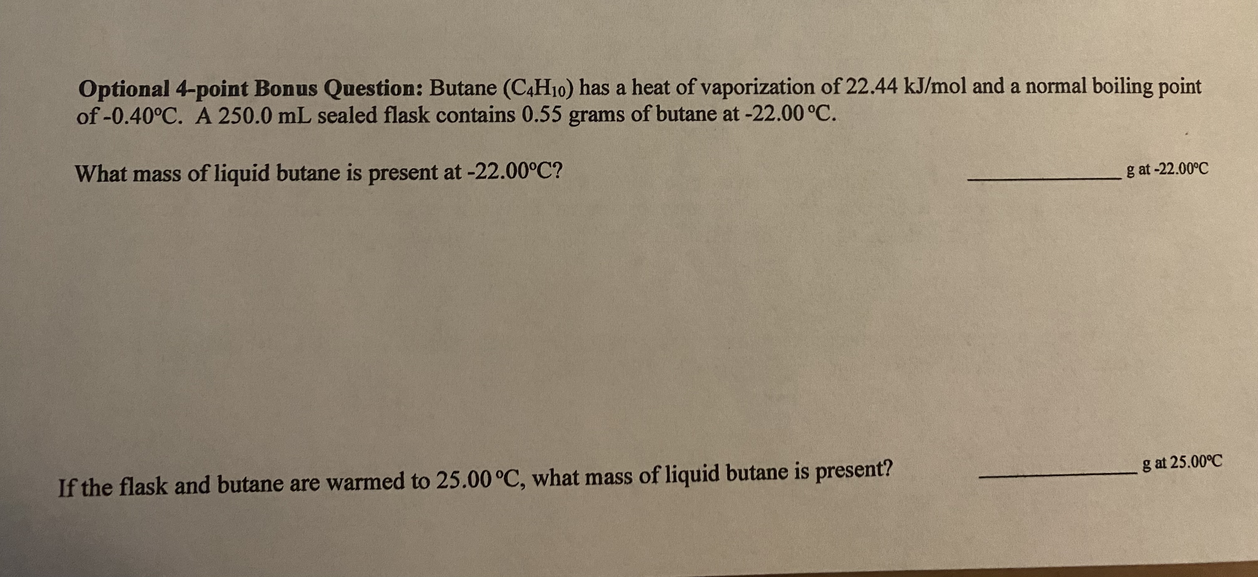 Solved Optional 4-point Bonus Question: Butane (C4H10) ﻿has | Chegg.com