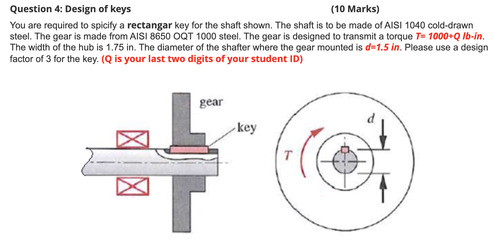 Solved Question 4: Design of keys (10 Marks) You are | Chegg.com