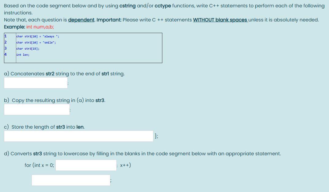 Solved Based on the code segment below and by using cstring | Chegg.com