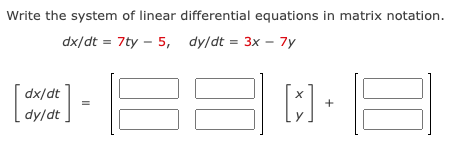 Solved Write the system of linear differential equations in | Chegg.com