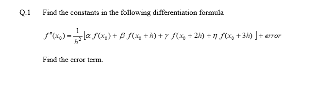 Solved Q.1 Find the constants in the following | Chegg.com
