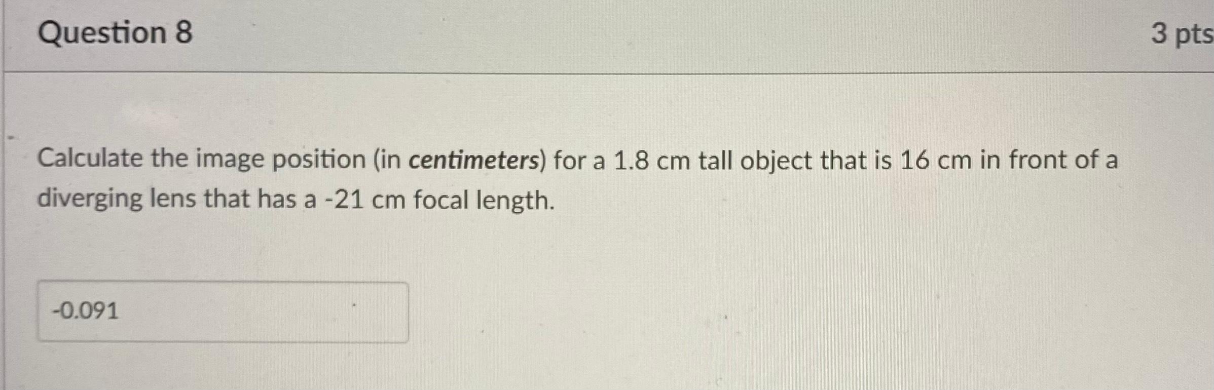 Solved Calculate the image position (in centimeters) for a | Chegg.com