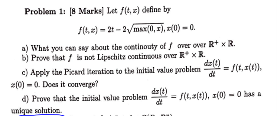 Solved Problem 1: [8 Marks] Let f(t,x) define by | Chegg.com