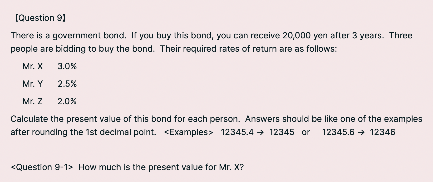 Solved [Question 9]There is a government bond. If you buy | Chegg.com