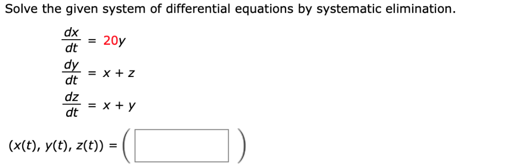 Solved Solve the given system of differential equations by | Chegg.com