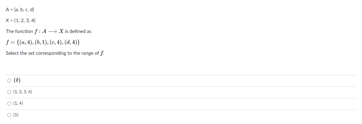 Solved A = {a, b, c, d] X = {1, 2, 3, 4] The function f: AX | Chegg.com