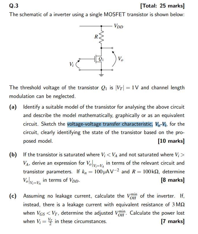 Solved Q. 3[Total: 25 ﻿marks]The schematic of ﻿a inverter | Chegg.com