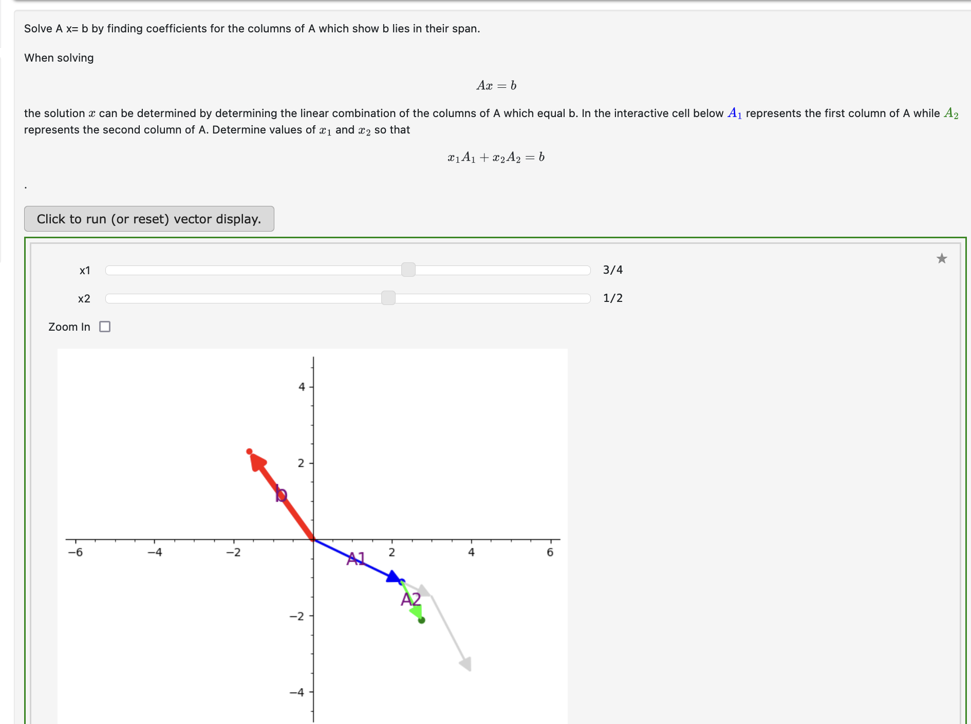 Solved Solve Ax B By Finding Coefficients For The Columns Of