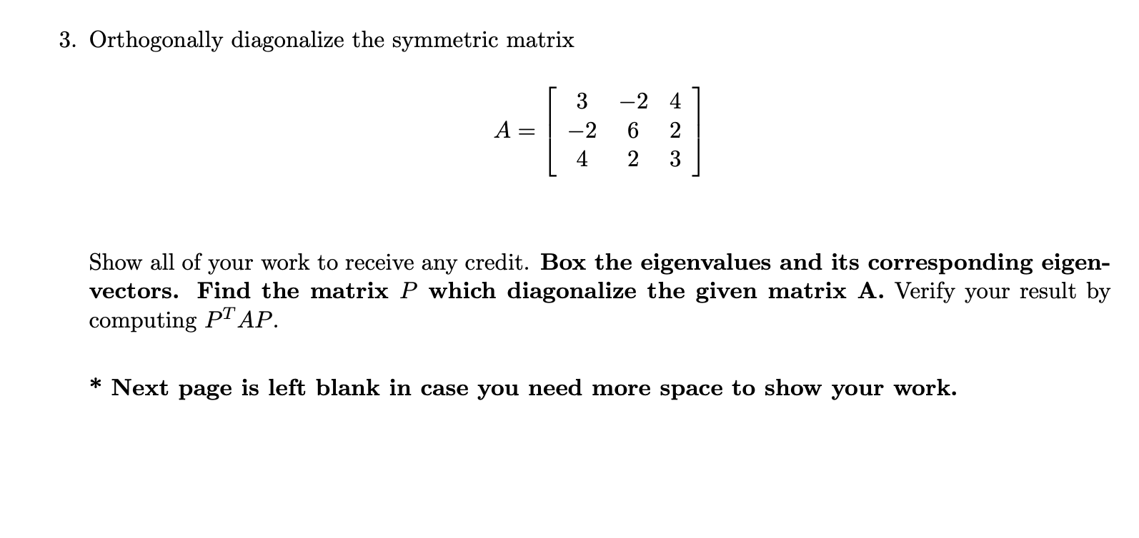 Solved 3. Orthogonally diagonalize the symmetric matrix co A | Chegg.com